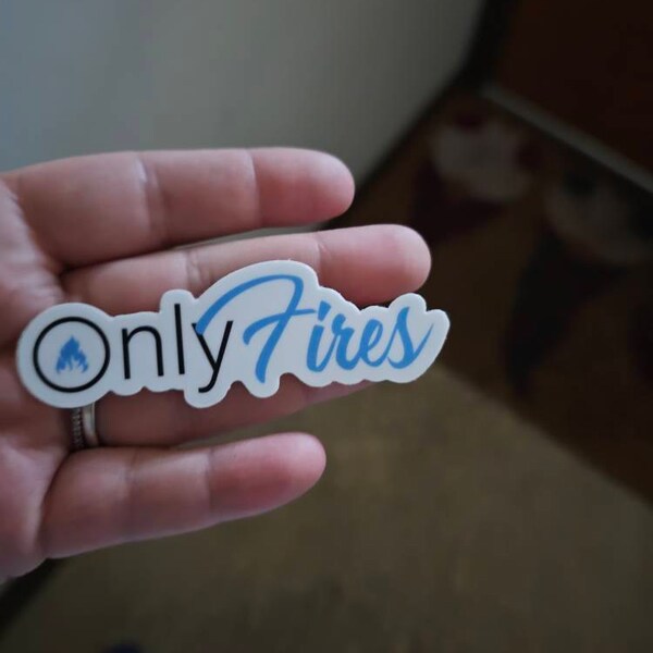 Only Fires Sticker - 3" X 1" - Made by Texas Firefighters - HIGH ...