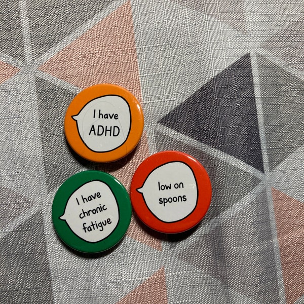 I Have ADHD - Neurodiversity Awareness - Pin Badge Button - Etsy