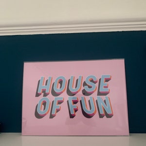 House of Fun Text Colourful Quote Art Print Unframed A6 A5 - Etsy UK