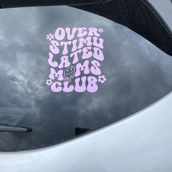 Overstimulated Moms Club Vinyl Decal, Car Decal, Laptop Decal, Water ...