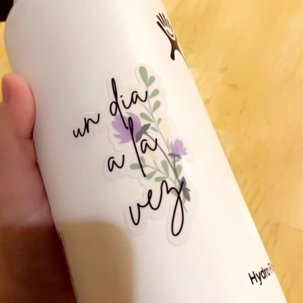 Un Dia A La Vez Sticker | One Day at A Time | Waterproof | Laptop Decal ...