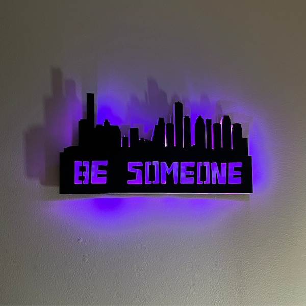 Be Someone Houston, Houston Texas Skyline Custom Lighted Sign, Houston ...