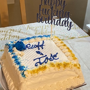 Happy Fucking Birthday Cake Topper, Happy Birthday Cake Topper, Happy ...