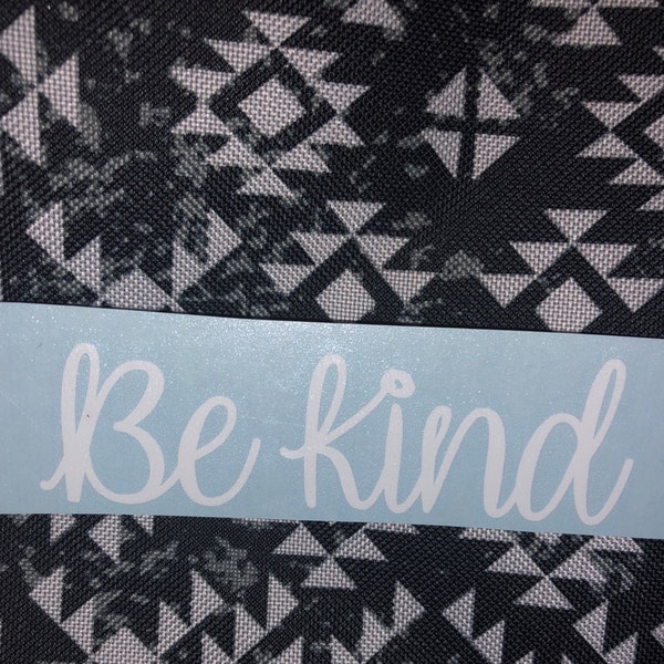 Be Kind Car Decal, Be Kind Sticker, Laptop Sticker, Vinyl Decal, Be ...