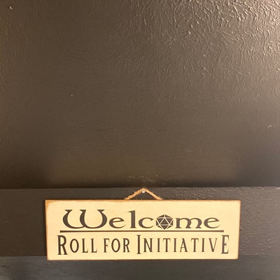 Welcome Roll for Initiative, D&D Gift, Dungeons and Dragons, Dungeons ...