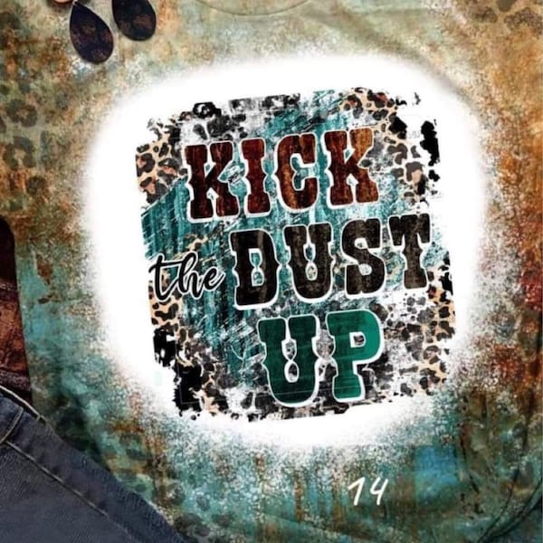 Kick the Dust up PNG, Kick the Dust up Sublimation, Cowboy Western ...