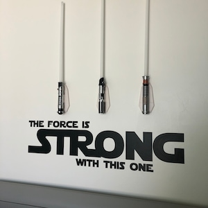 Star Wars the Force is Strong With This One Vinyl Wall Decal Sticker ...