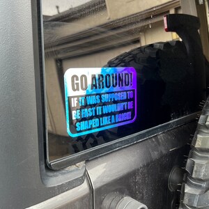 Go Around Decal Go Around Decal 4x4 Adventures If It Was Meant to Be ...