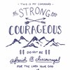 Christian Art Print Downloads Be Strong and Courageous Joshua 1:9 Wall ...