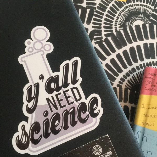 Y'all Need Science Vinyl Sticker - Etsy