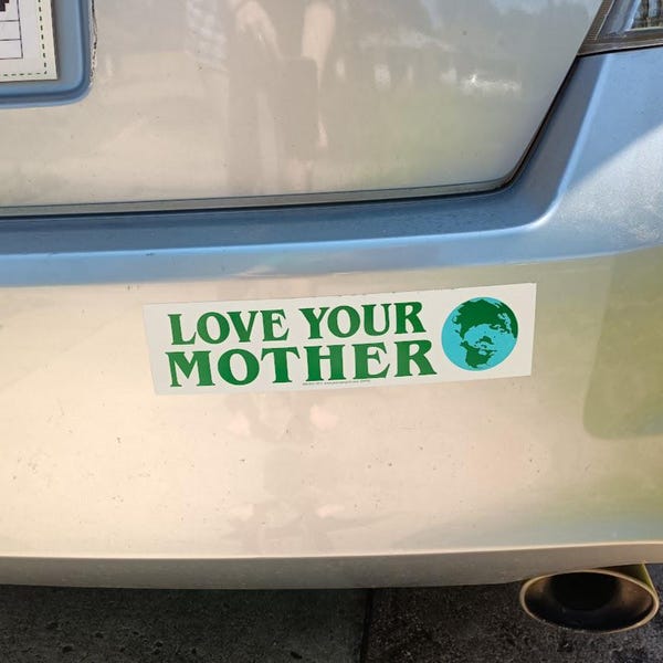 Love Your Mother - Bumper Sticker / Decal or Magnet - Etsy