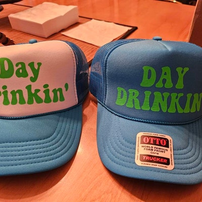 I'll Bring the Hats, Drinking Hats, I'll Bring the Alcohol, Ill Bring ...