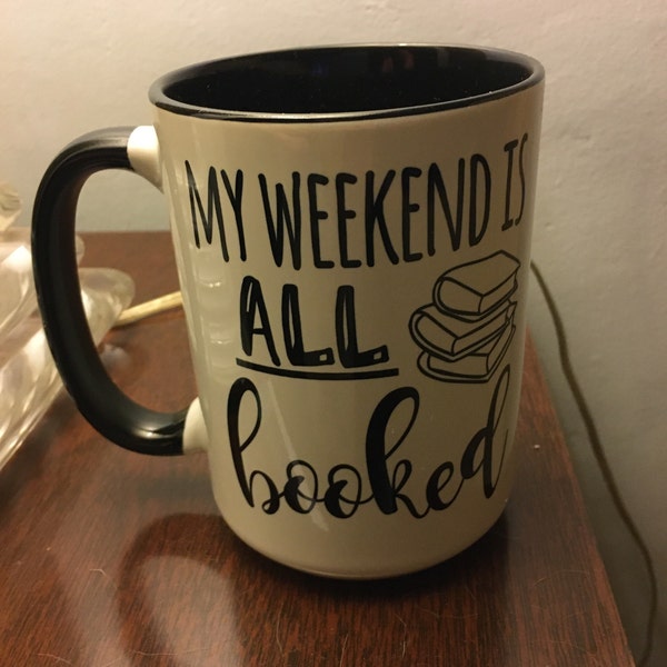 My Weekend is All Booked Coffee Mug Teacher Gift Reading Lover Gift - Etsy