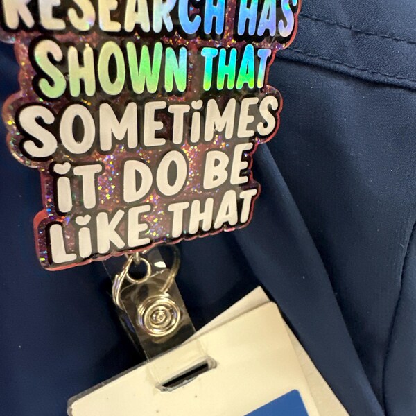 Research Has Shown, Funny Badge Reel, RN ID Holder, Retractable Acrylic ...