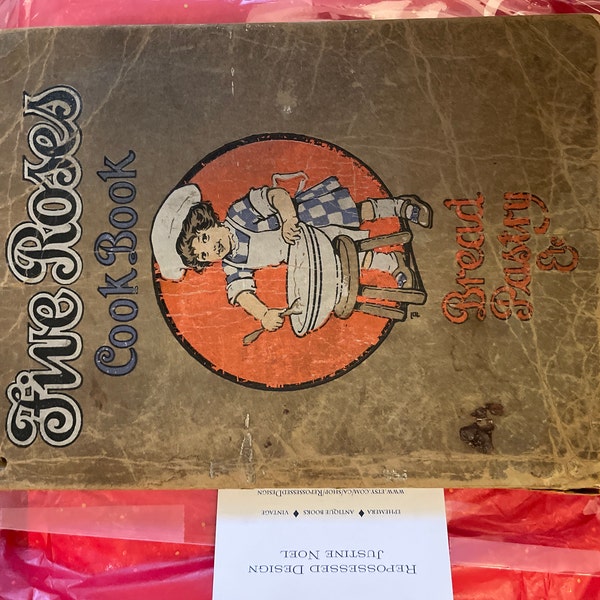 Antique 1915 Cookbook, Five Roses Cook Book, Being a Manual of Good ...