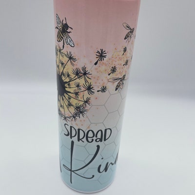 20oz Skinny Tumbler Spread Kindness Sublimation Design Templates ...