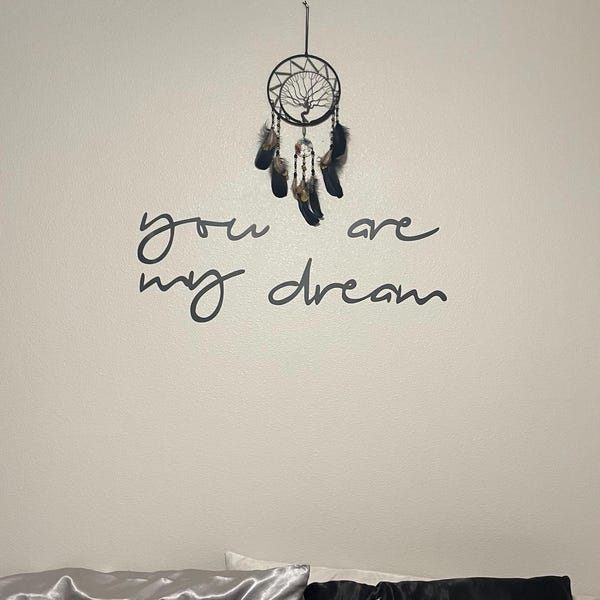 You Are My Dream Sign, Metal Sign, Metal Wall Decoration, Metal Wall ...