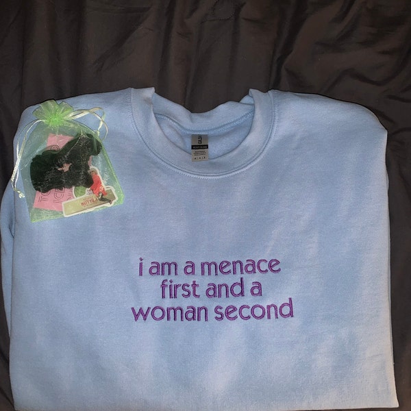 Menace First Woman Second Embroidered Unisex T-shirt or Sweatshirt - Etsy