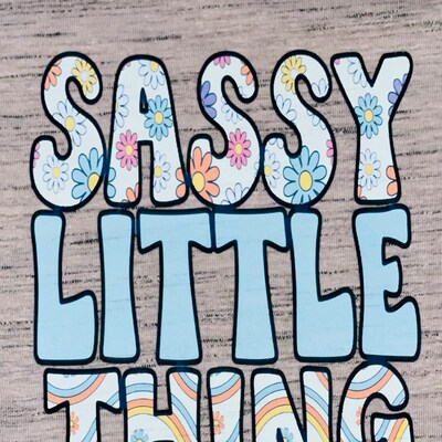 Sassy Little Thing PNG Retro Sassy PNG Floral Retro PNG Sassy Little ...