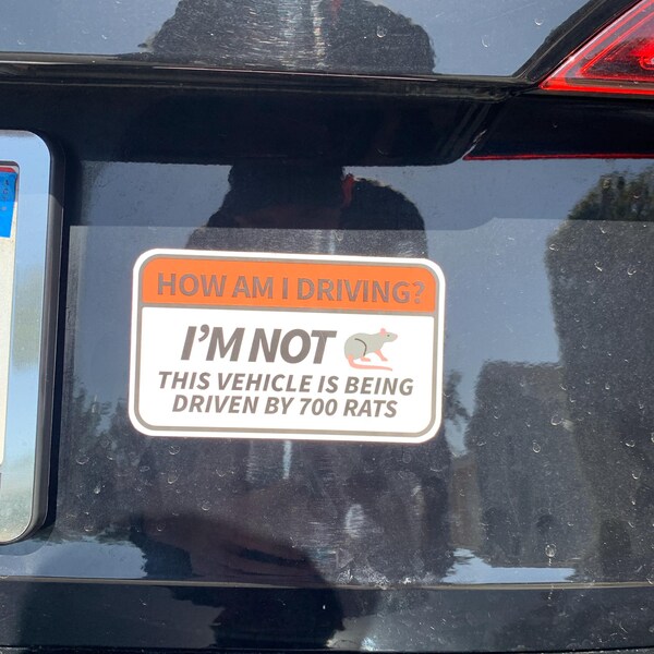 How Am I Driving? Funny Bumper Sticker I'm Not This Vehicle is Being ...