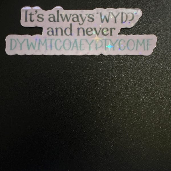 It’s Always Wyd and Never DYWMTCOAEYPTYCOMF” Holographic Bookish Kindle ...