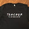 Teacher SVG, I'll Be There for You, Teacher Gift, Teacher Appreciation ...