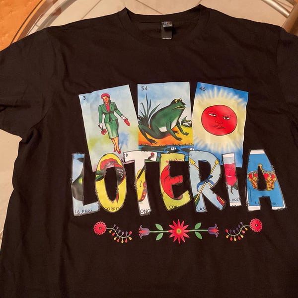 Loteria Hispanic Floral Loteria Graphic T, This is Going to Make a ...