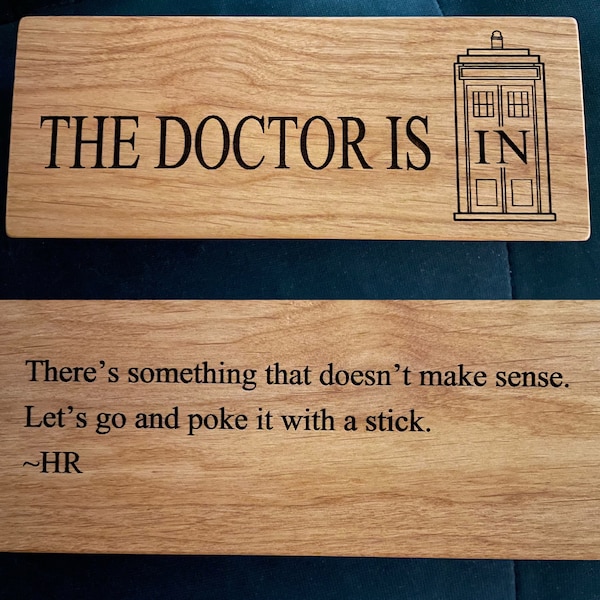 The Doctor is In, Wood Block, Dr Who, Laser Engraved, Doctor Who Gift ...