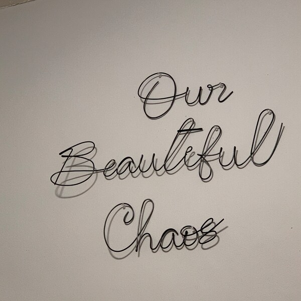 Wire “our Beautiful Chaos” Handmade Wire Words, Wall Hanging, Gallery ...