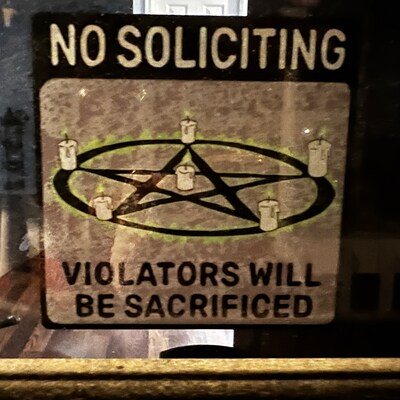 No Soliciting Sign Window Cling Goth violators Will Be Sacrificed ...
