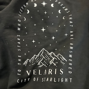 Acotar the Night Court Velaris Shirt, to the Stars Who Listen and the ...