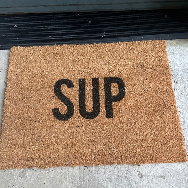 Sup Doormat, Sup Door Mat, Sup Welcome Mat, Sup Mat, Sup, Funny Doormat ...