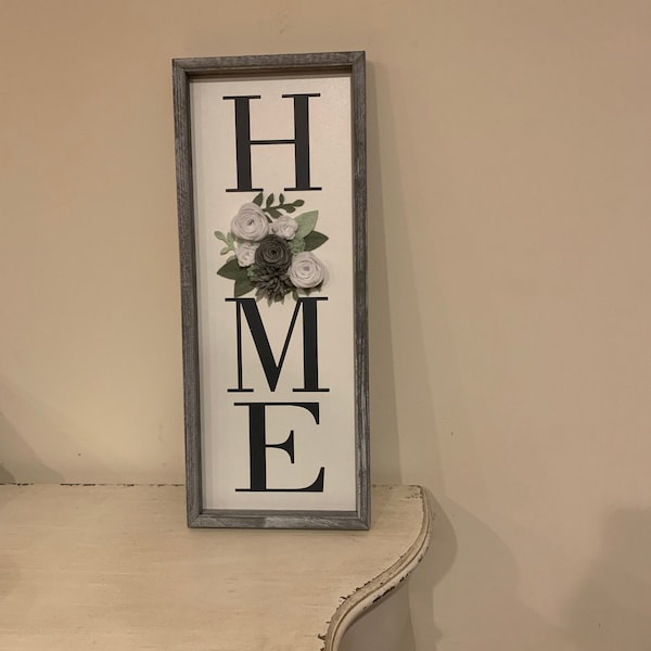 Vertical/horizontal HOME Sign W Felt Flower for O Farmhouse Wood Framed ...
