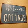 WELCOME to Our COTTAGE SIGN, Cottage Signs, Cottage Decor, Cottage ...