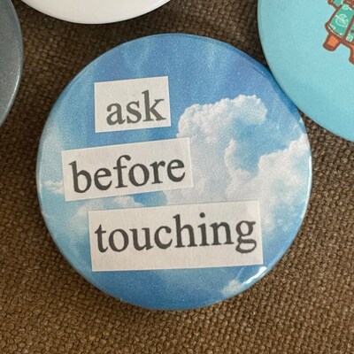 Ask Before Touching OOAK Customizable Pin - Etsy