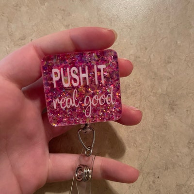 Push It Real Good Labor and Delivery Retractable Badge Reel - Etsy