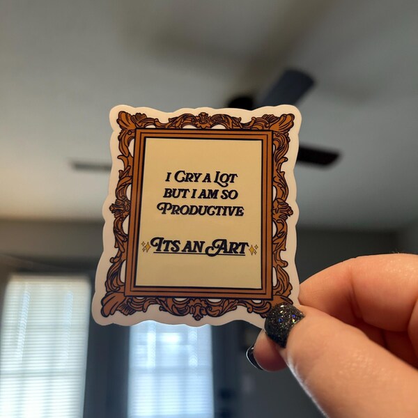 TTPD "i Cry A Lot but I Am so Productive, It's an Art" Taylor Sticker ...
