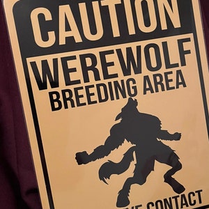 Werewolf Sign, Werewolf Breeding Area, Werewolf Gift, Urban Legends ...