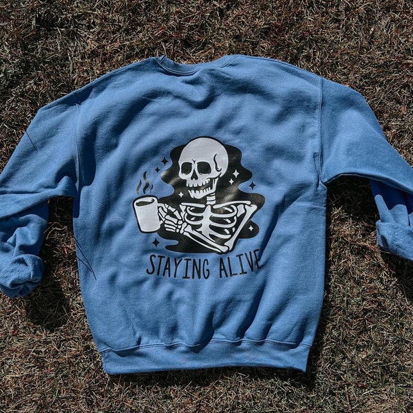 Staying Alive SVG, Skeleton Coffee Svg, Coffee Skull Svg, Funny ...