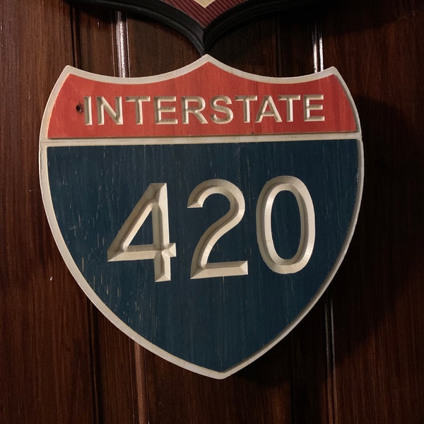 Interstate 420 Shield Carved Wood Highway Sign. Weed Lovers Man Cave ...