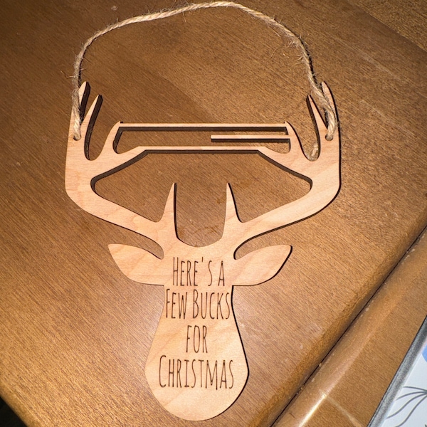 Wooden Buck Cut Out Christmas Cash Holder Ornament - Here's a Few Bucks ...
