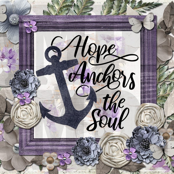 Hope Anchors the Soul SVG | Anchor Svg | Hebrews 6:19 | Cricut | Cut ...