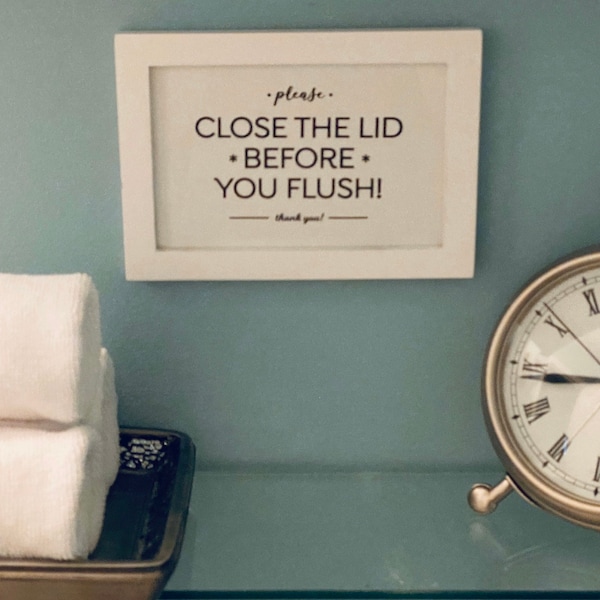 Please Close Lid BEFORE You Flush ~ Ready to Ship or Print at Home ...