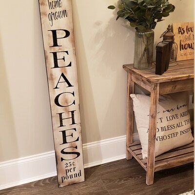 Home Grown Peaches Sign / Vertical Farmhouse Sign / Rustic - Etsy
