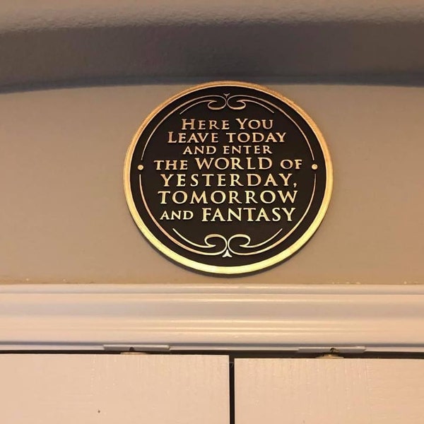 Walt Disney World Magic Kingdom Entrance Plaque - Here You Leave Today ...