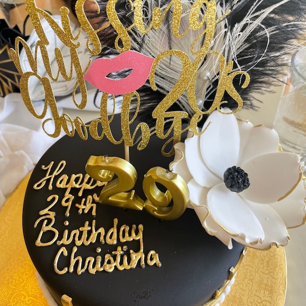 Kissing My 20s Goodbye Cake Topper, Birthday Party, 29th Birthday Cake ...