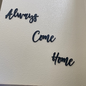 Always Come Home, Wood Words, Wood Word Cut Out, Laser Cut, Wedding ...
