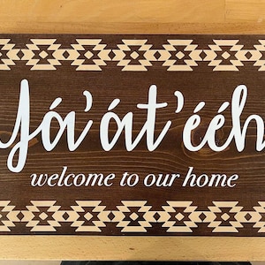 Yaateeh Border Design Wood Sign Navajo Language Wood Sign | Etsy