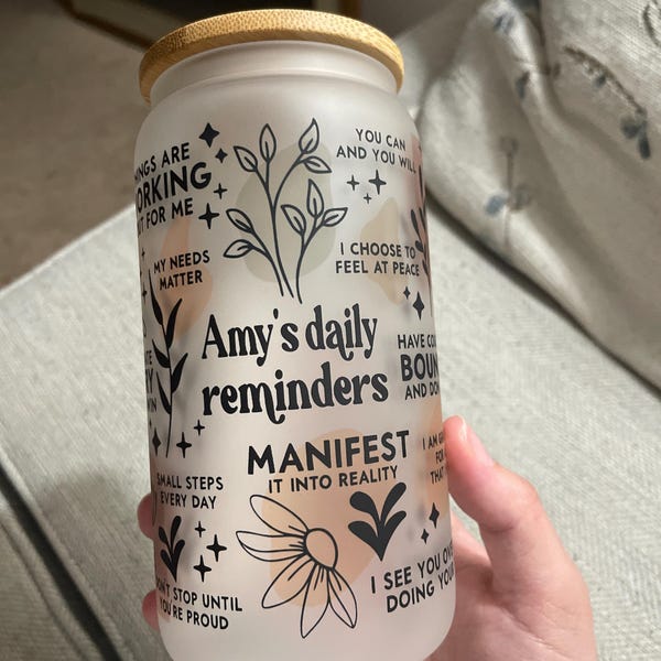 Custom Name Daily Reminders Glass Tumbler Mental Health Tumbler Daily ...