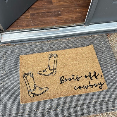 Boots off Cowboy Doormat, Texas Doormat, Ranch Welcome Doormat, Cowboy ...